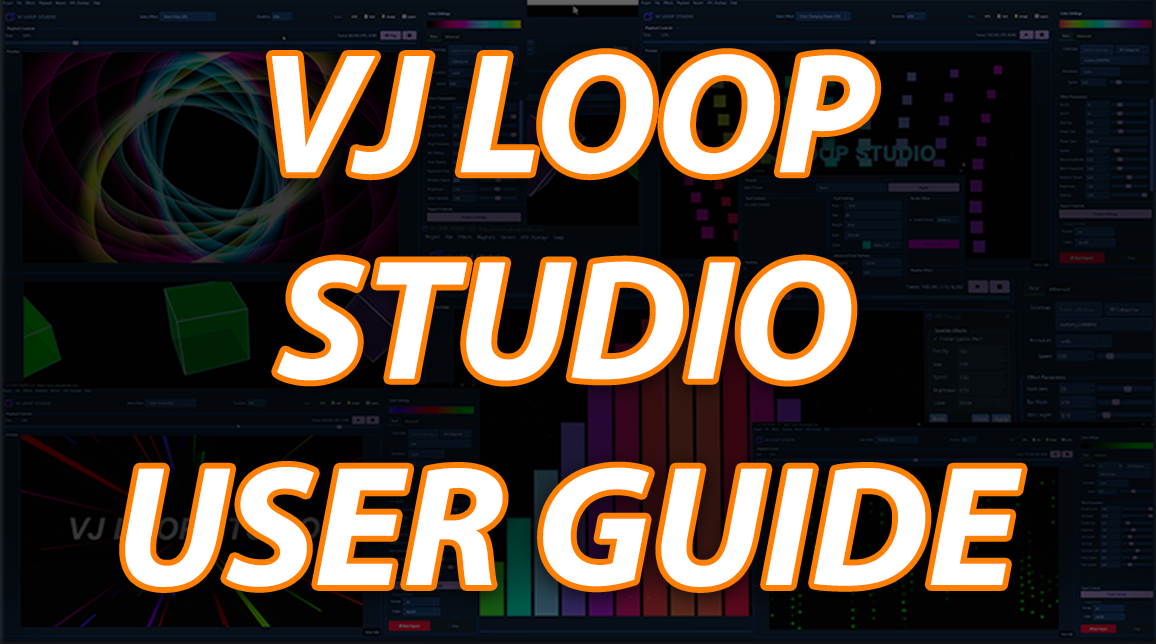 VJ Loop Studio User Guide: Complete Reference | VJ Loop Studio - LED Visuals & VJ Loops Generator